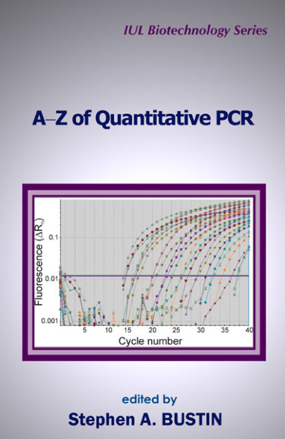 A-Z of Quantitative PCR - IUL-Press